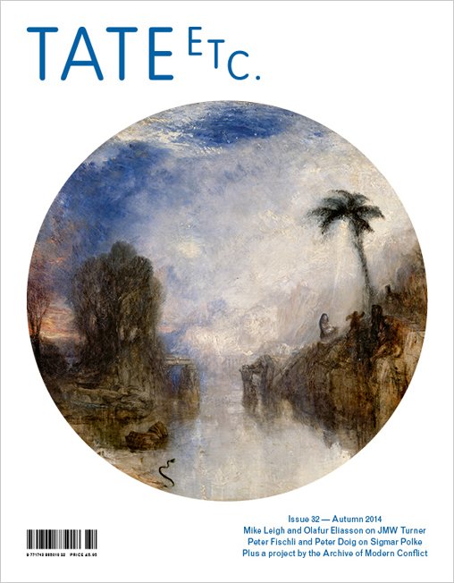 Tate Etc. issue 32: Autumn 2014 | Tate